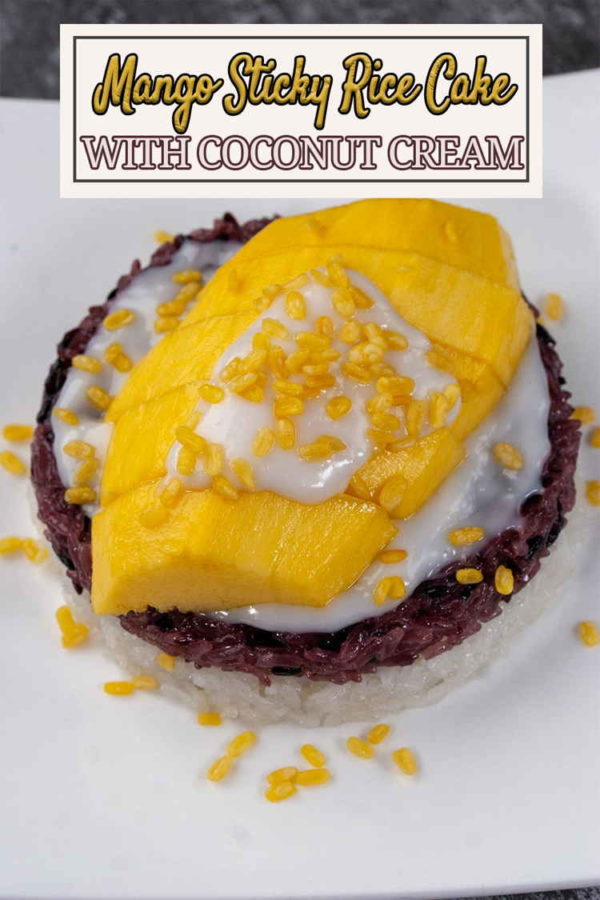 Delicious Thai Sweet Rice Recipe For Mango Sticky Rice Cake